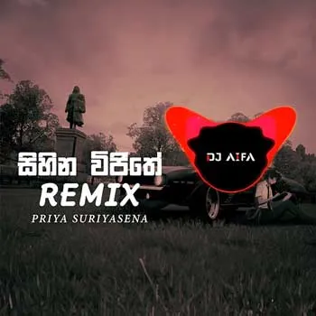 Sihina Vijithe (Remix) DJ Remix Mp3 Download | Stream DJ AIFA DJ Remix ...