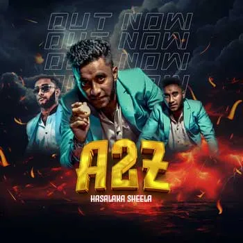 A2Z Mp3 Download - Hasalaka Sheela | Song.lk