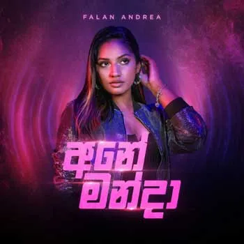 Ane Manda Mp3 Download - Falan Andrea | Song.lk