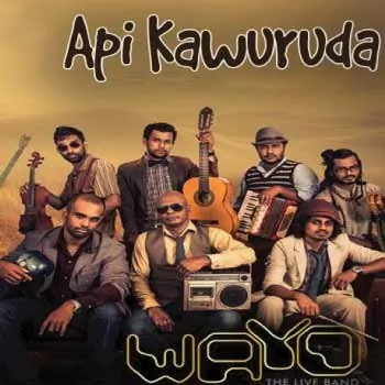 Api Kawuruda (Sisi Kada Visirunu) Mp3 Download - Wayo | Song.lk
