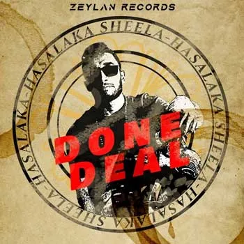Done Deal Mp3 Download - Hasalaka Sheela | Song.lk