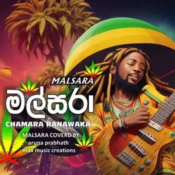 Malsara Mp3 Download - Chamara Ranawaka | Song.lk