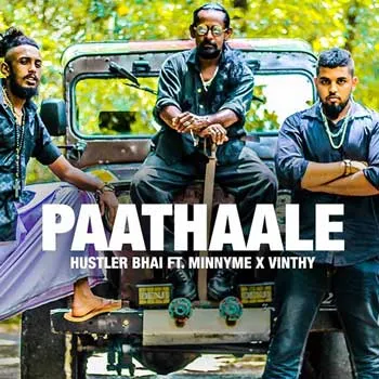 Paathaale (Rap) Mp3 Download - Hustler Bhai Ft Vinthy x MinnyMe | Song.lk