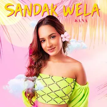 Sandak Wela Mp3 Download - Sana | Song.lk