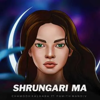 Shrungari Ma Mp3 Download - Chamod Kalhara | Song.lk