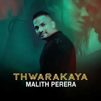 Thwarakaya Mp3 Download - Malith Perera | Song.lk