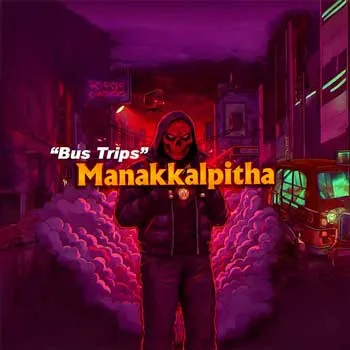 Bus Trips Mp3 Download - Manakkalpitha | Song.lk