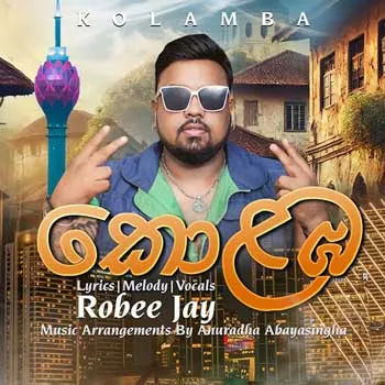 Kolamba Mp3 Download - Robee Jay | Song.lk