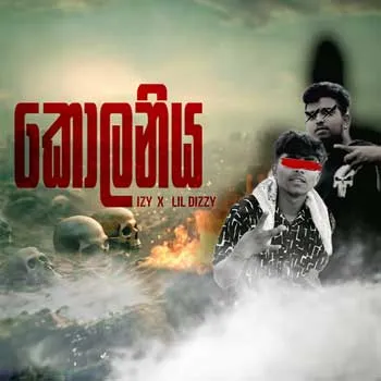 Kolaniya Mp3 Download - Lil Dizzy Ft Izy | Song.lk