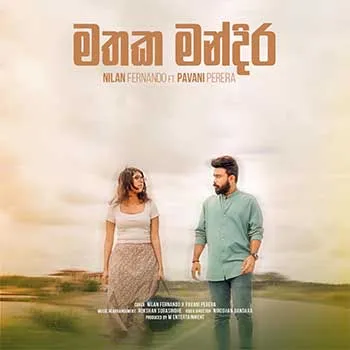 Mathaka Mandira (Cover) Mp3 Download - Nilan Fernando Ft Pavani Perera | Song.lk