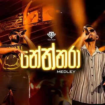 Neththara Medley 2025 Mp3 Download - Yaka Crew | Song.lk