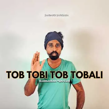 Tob Tobi Tob Tobali Mp3 Download - Sandaru Sathsara | Song.lk